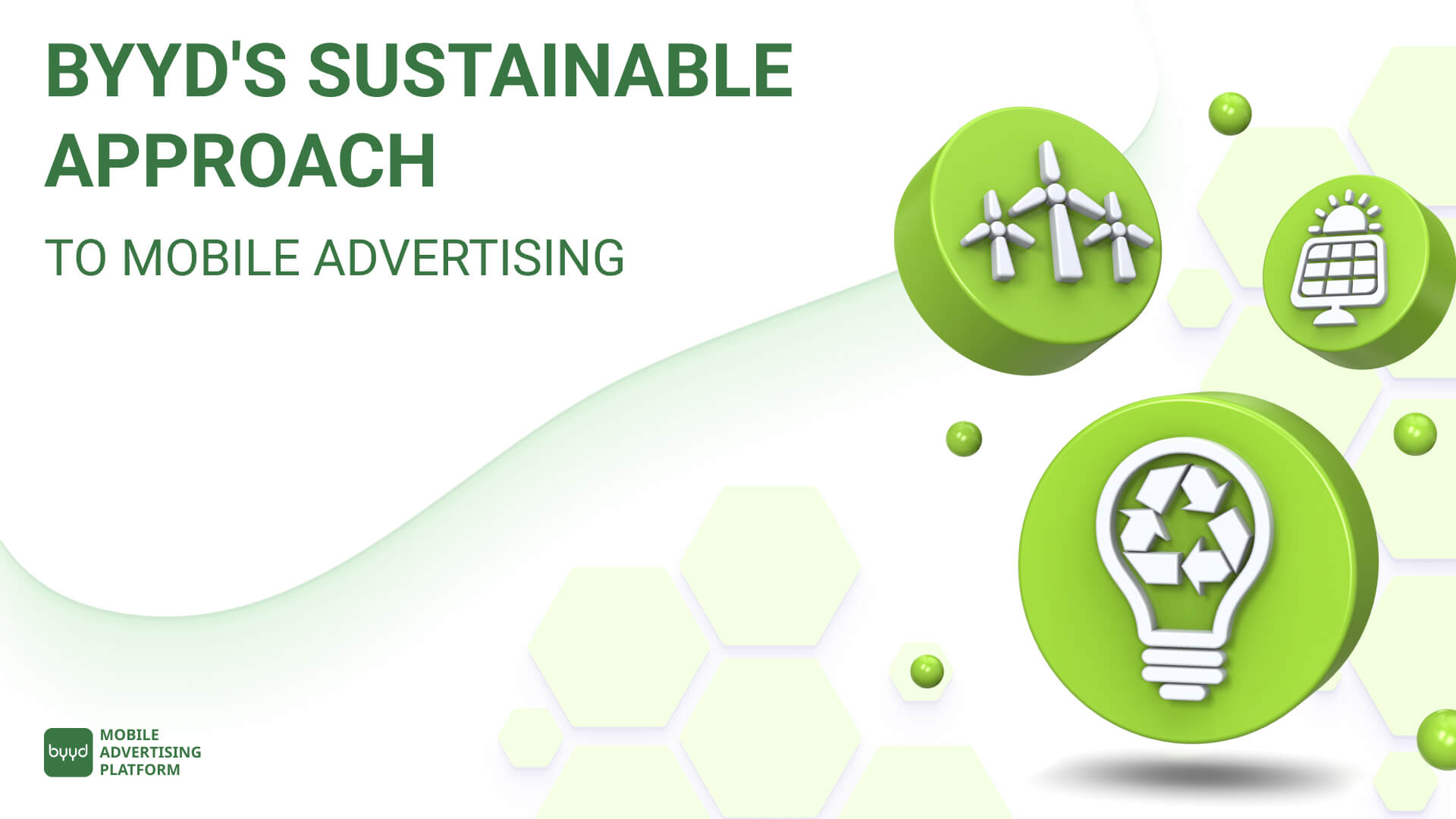 BYYD's Sustainable Approach to Mobile Advertising – BYYD
